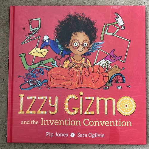 Izzy Gizmo and the Invention Convention by Pip Jones 9781682634158| eBay