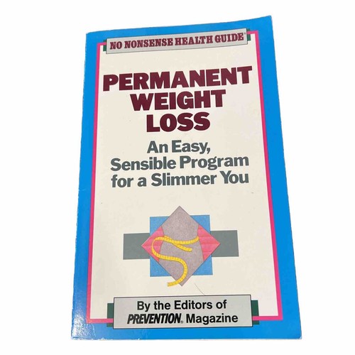 1989 Permanent Weight Loss By Prevention Magazine Editors 84 Page Book ...