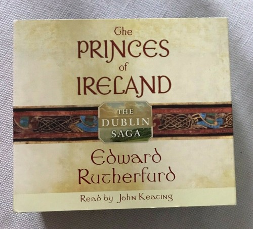 The Princes of Ireland : The Dublin Saga by Edward Rutherfurd (Audio ...