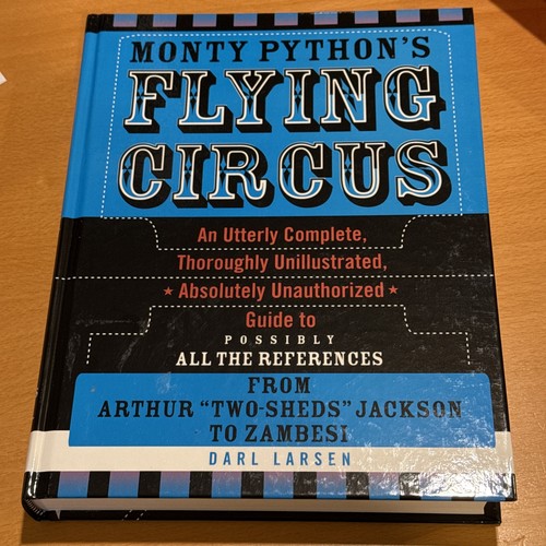 Monty Python's Flying Circus : An Utterly Complete, Thoroughly ...
