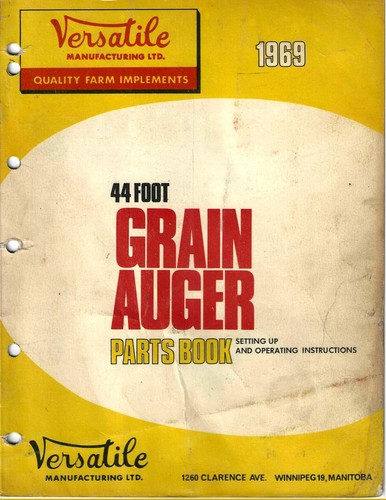 Farm Manual - Versatile - 44' Foot Grain Auger Setup Operating Parts ...