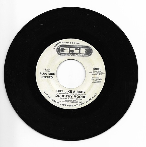 DOROTHY MOORE-GSF 6908 PROMO SOUL 45RPM CRY LIKE A BABY VG++ | eBay
