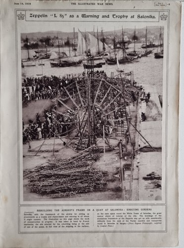 1916 WWI WW1 PRINT ZEPPRLIN L85 AT SALONIKA REBUILDING AIRSHIP FRAME ON ...