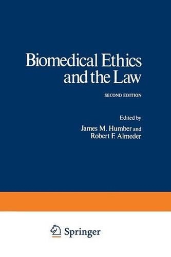 Biomedical Ethics and the Law by James M. Humber (English) Paperback ...