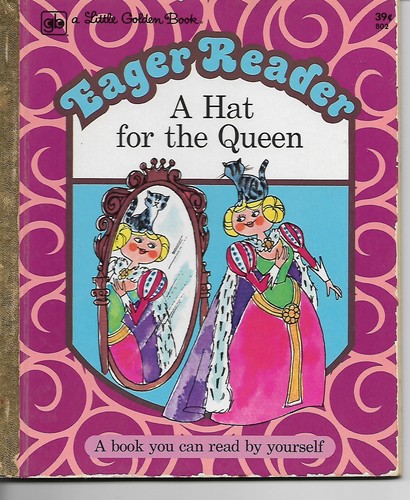 Vintage Little Golden Book: Eager Reader A Hat for the Queen | eBay