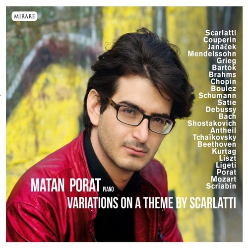 MIR213 Matan Porat Variations On A Theme By Scarlatti CD MIR213 NEW | eBay