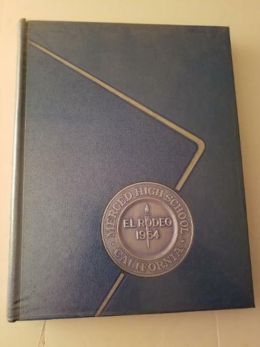 MERCED HIGH SCHOOL MERCED, CALIF YEARBOOK EL RODEO 1964 | eBay
