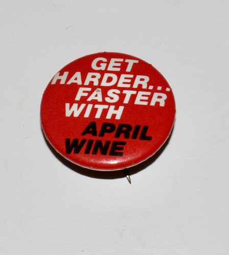 APRIL WINE 1979 GET HARDER FASTER promo pinback badge pin | eBay