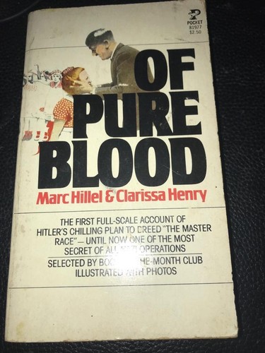 Of Pure Blood by Marc Hillel and Clarissa Henry. Pocket Books (1978 ...