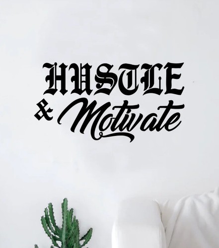 Hustle And Motivate Wall Decal Home Decor Sticker Vinyl Quote Rap Music ...