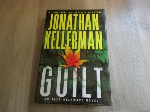 Alex Delaware Ser.: Guilt by Jonathan Kellerman (2013, Hardcover) 9780345505736| eBay