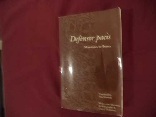 Marsilius of Padua & Alan Gewirth (trans.). Defensor Pacis. 2001 ...