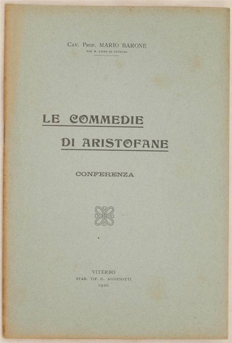 Mario Barone The Comedies Of Aristophanes Greek Literature Theater ...