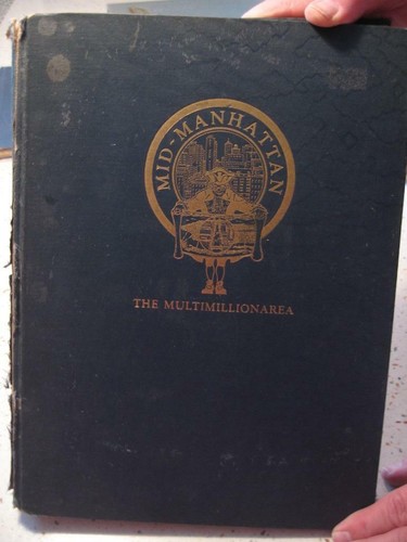 1929 BOOK-MID-MAHATTAN, THE MULTIMILLION AREA BY MARTIN CLARY | eBay