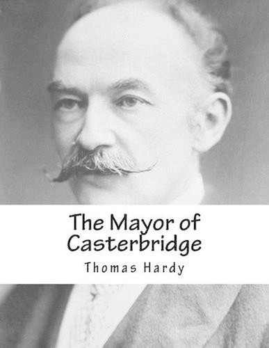 The Mayor of Casterbridge by Thomas Hardy (English) Paperback Book ...