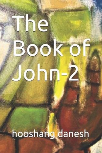 The Book of John-2 by Hooshang Danesh Paperback Book | eBay