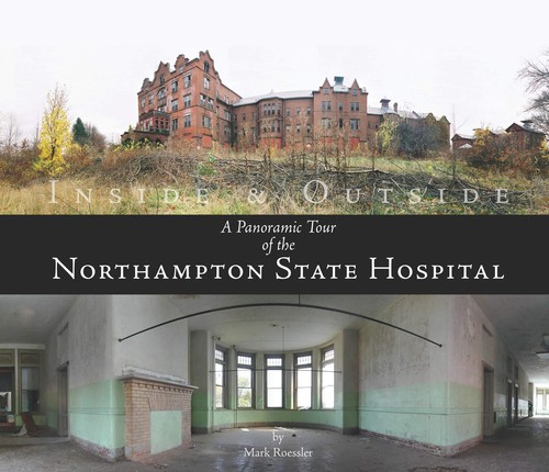 A Panoramic Tour of the Northampton State Hospital 9781945473753| eBay