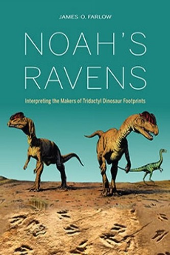 Noah's Ravens : Interpreting the Makers of Tridactyl Dinosaur ...