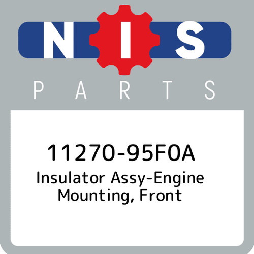 11270-95F0A Nissan Insulator assy-engine mounting, front 1127095F0A ...