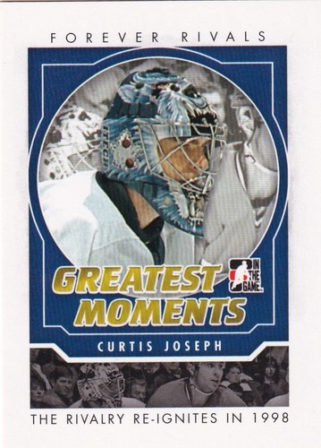 12-13 ITG FOREVER RIVALS GREATEST MOMENT CURTIS JOSEPH #GM-6 TORONTO ...