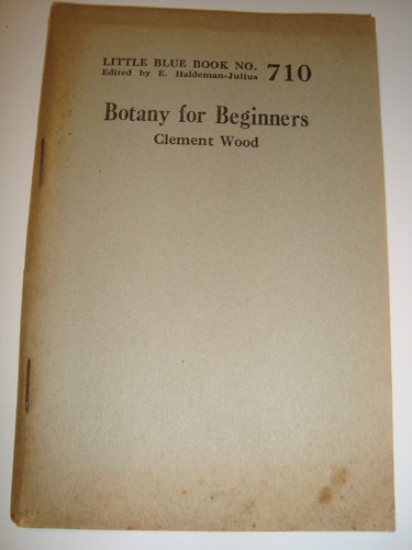 Little Blue Book 710, Botany for Beginners, copyright 1924 | eBay