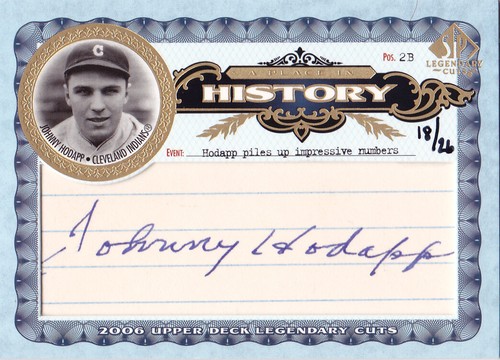 2006 Upper Deck Legendary Cuts JOHNNY HODAPP Signature Auto Card #d 26 ...
