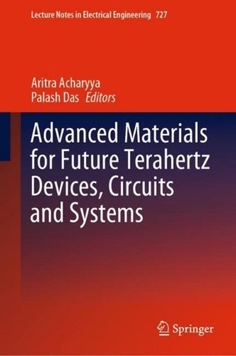 Advanced Materials for Future Terahertz Devices, Circuits and Systems by Aritra 9789813344884| eBay
