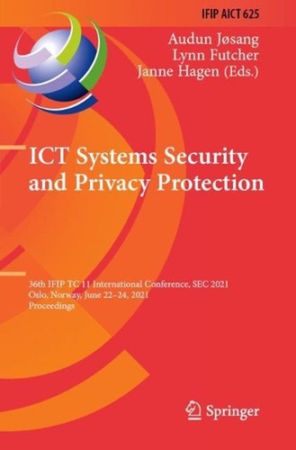 ICT Systems Security and Privacy Protection: 36th IFIP TC 11 ...