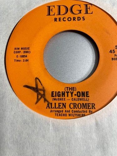 ALLEN CROMER - (THE) EIGHTY-ONE - EDGE (SOUL/R & B 45 RPM) | eBay