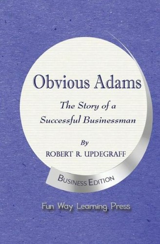 Obvious Adams: The Story Of A Successful Businessman 9780990790914| eBay