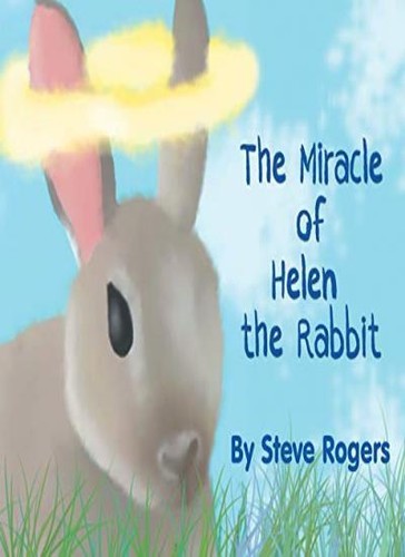 The Miracle of Helen the Rabbit 9781949483420| eBay