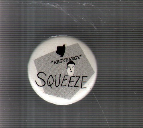 Squeeze Argybargy Abzeichen UK Kleines Button-Abzeichen Ca. 1 ...