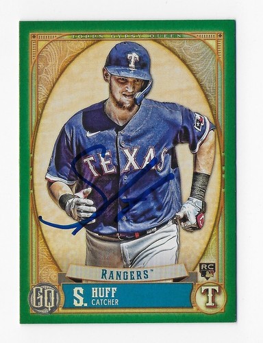 2021 TOPPS GYPSY QUEEN #248 SAM HUFF RANGERS AUTOGRAPHED SIGNED ...