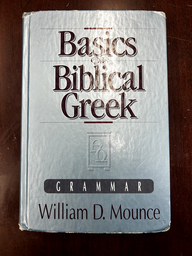 Basics of Biblical Greek Grammar by William D. Mounce (1999, Hardcover ...