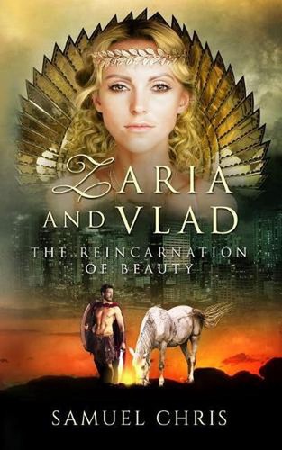 Zaria & Vlad: The Reincarnation of Beauty by Samuel Chris (English ...