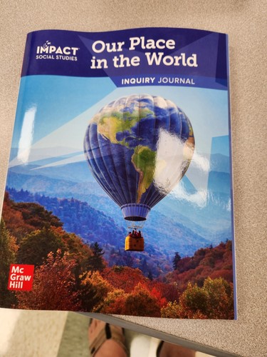 IMPACT Social Studies, Our Place in the World, Grade 1, Inquiry Journal ...