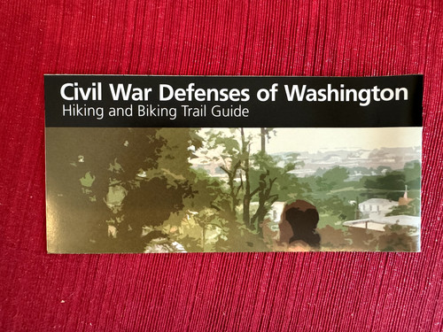 Civil War Defenses of Washington D.C. national park unigrid brochure ...