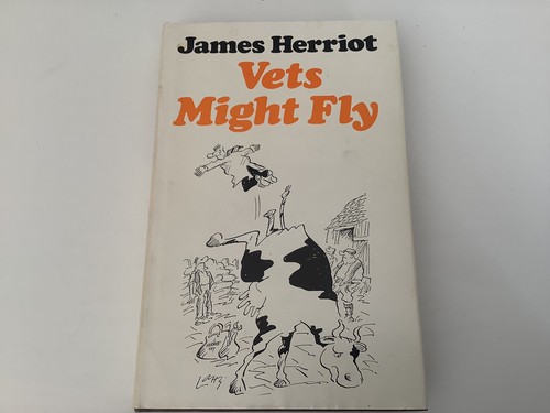 VINTAGE HARDBACK BOOK - VETS MIGHT FLY - JAMES HERRIOT 1977 | eBay UK