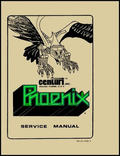Phoenix Centuri Arcade Game Operations/Service/Repair/Troubleshooting ...