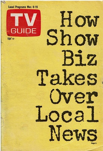 TV Guide Issue # 1093 March 9-15, 1974 (How Show Biz Takes Over Local ...