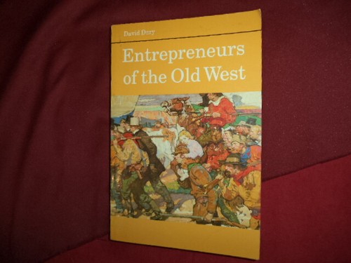 Dary, David. Entrepreneurs of the Old West. 1987. Illustrated ...