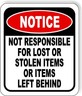 NOTICE We Are Not Responsible For Items Left Behind Aluminum composite ...
