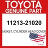 1121321020 Genuine Toyota GASKET, CYLINDER HEAD COVER 11213-21020 | eBay