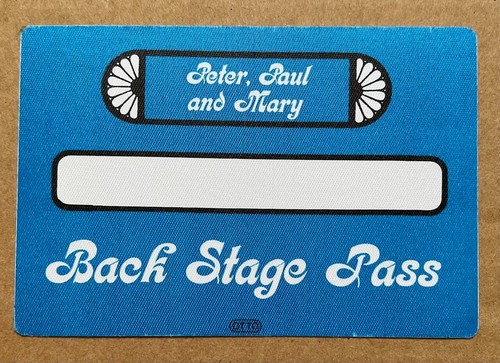 Peter Paul And Mary - RARE back stage sticky pass | eBay