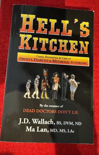 Hell's Kitchen by Dr. Ian Ma and Dr. Joel Dennis Wallach (2015, Trade ...