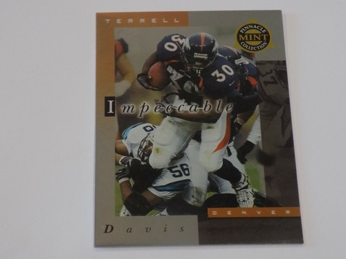 1998 Pinnacle Mint Collection Impeccable Terrell Davis Card # 9 of 10 ...