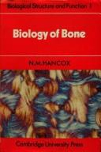 Biology of Bone Hardcover N. M. Hancox | eBay