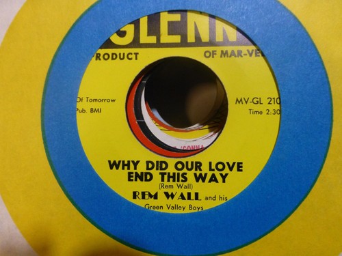 REM WALL WHY DID OUR LOVE END THIS WAY & GOOD BYE COUNTRY 45 | eBay