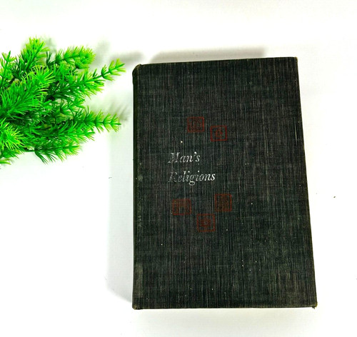 Man's Religions by John B. Noss Macmillan Company Revised Edition 1956 ...
