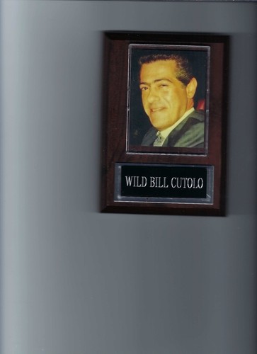 WILLIAM WILD BILL CUTOLO PLAQUE MAFIA ORGANIZED CRIME MOBSTER MOB | eBay